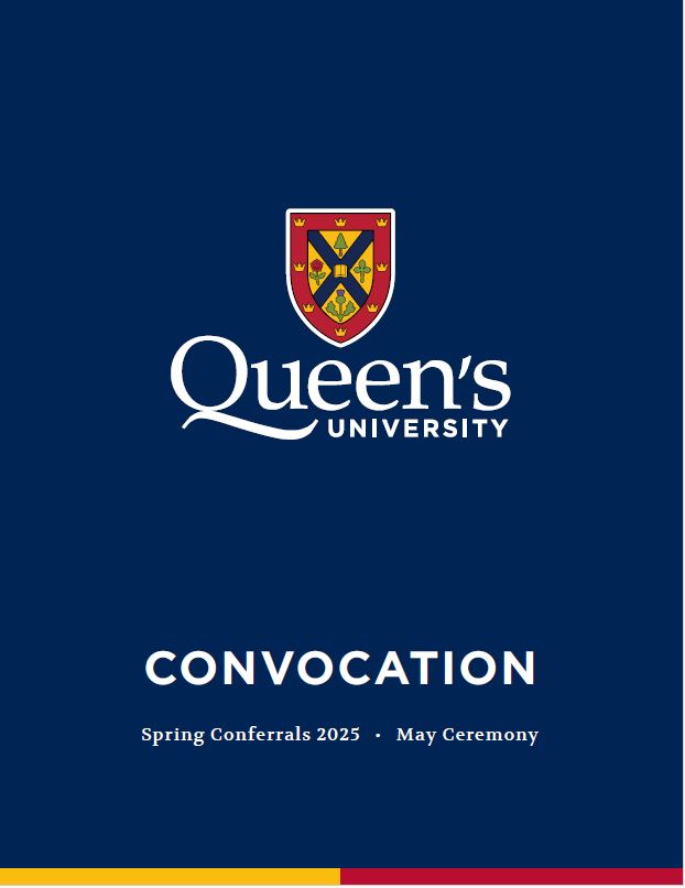 Spring 2025 Ceremony Programs | Queen's University